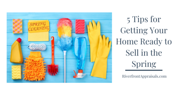 5 Tips for Getting Your Home Ready to Sell in the Spring - Riverfront ...